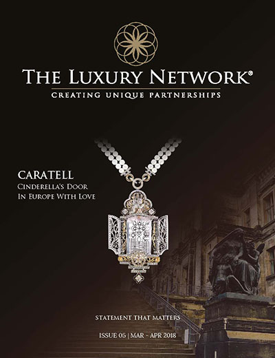 The Luxury Network Magazine Issue 05 - The Luxury Network Magazine