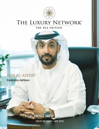 The Luxury Network KSA Magazine Issue 08 - The Luxury Network Magazine