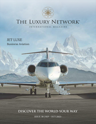 The Luxury Network Magazine Issue 38 - The Luxury Network Magazine