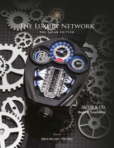 The Luxury Network Qatar Magazine Issue 08 - The Luxury Network Magazine